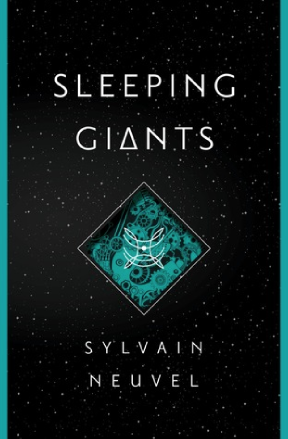 Sleeping Giants (Themis Files Book 1) by Sylvain Neuvel