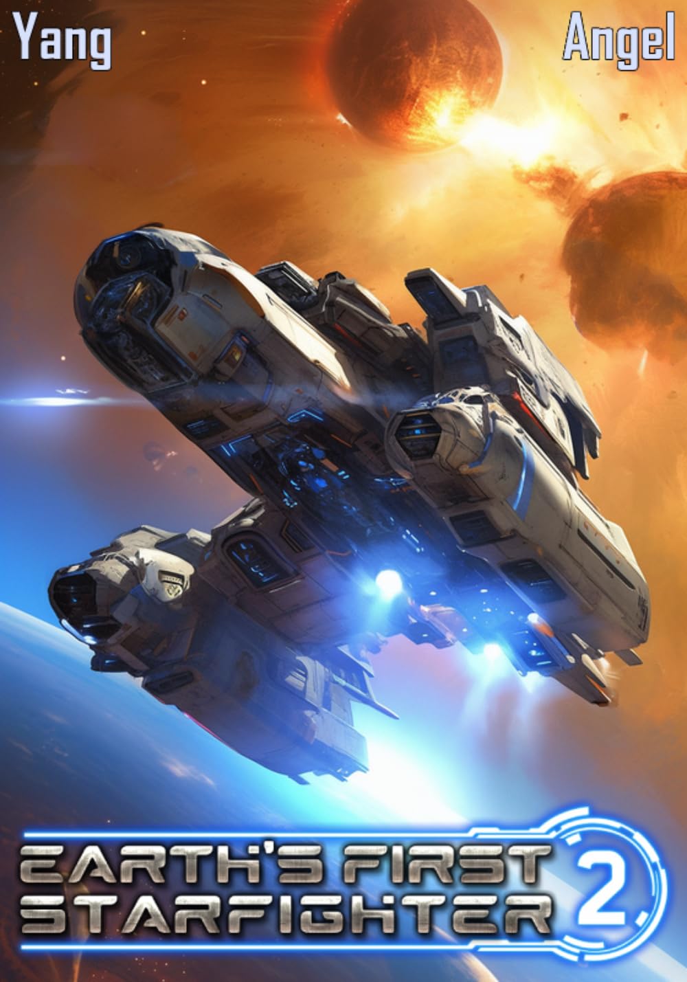 Earth’s First StarFighter Volume 2 by Han Yang and Michael Angel