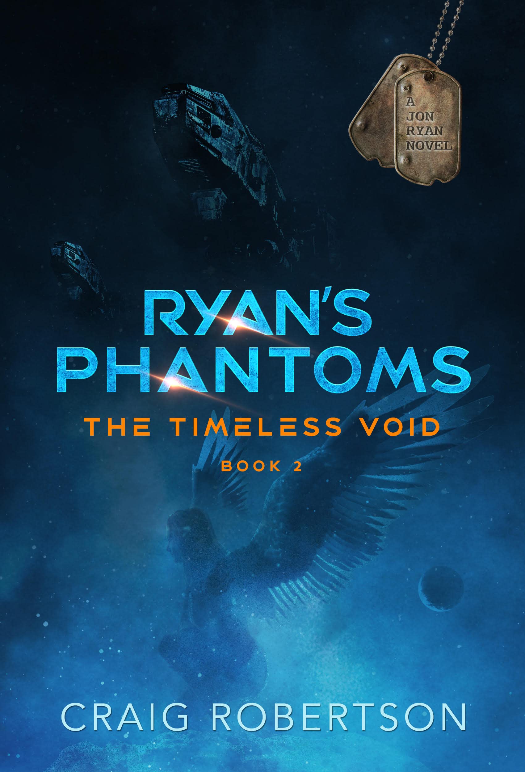 Ryan’s Phantoms (The Timeless Void Book 2) by Craig Robertson