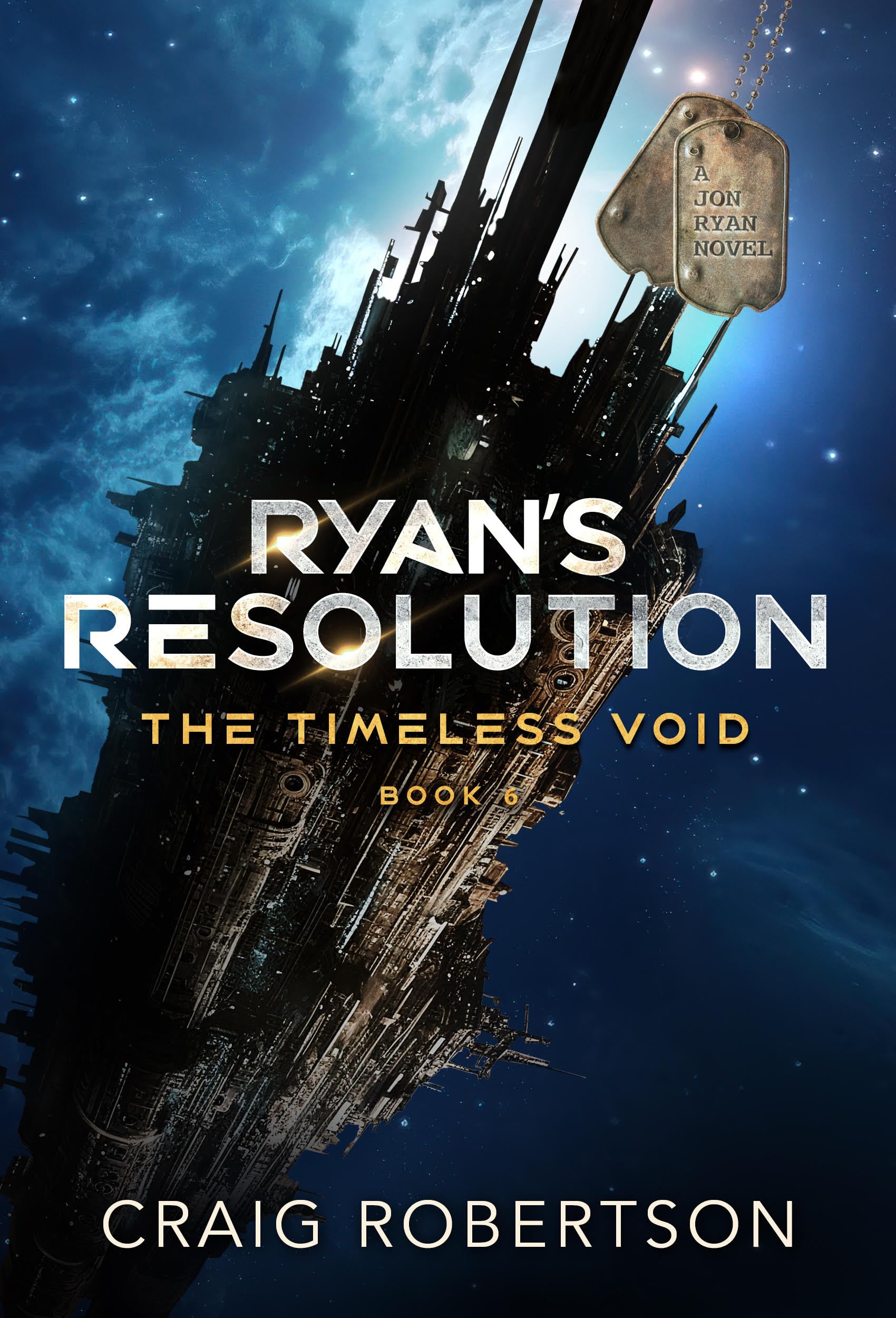 Ryan's Resolution (The Timeless Void Book 6) by Craig Robertson
