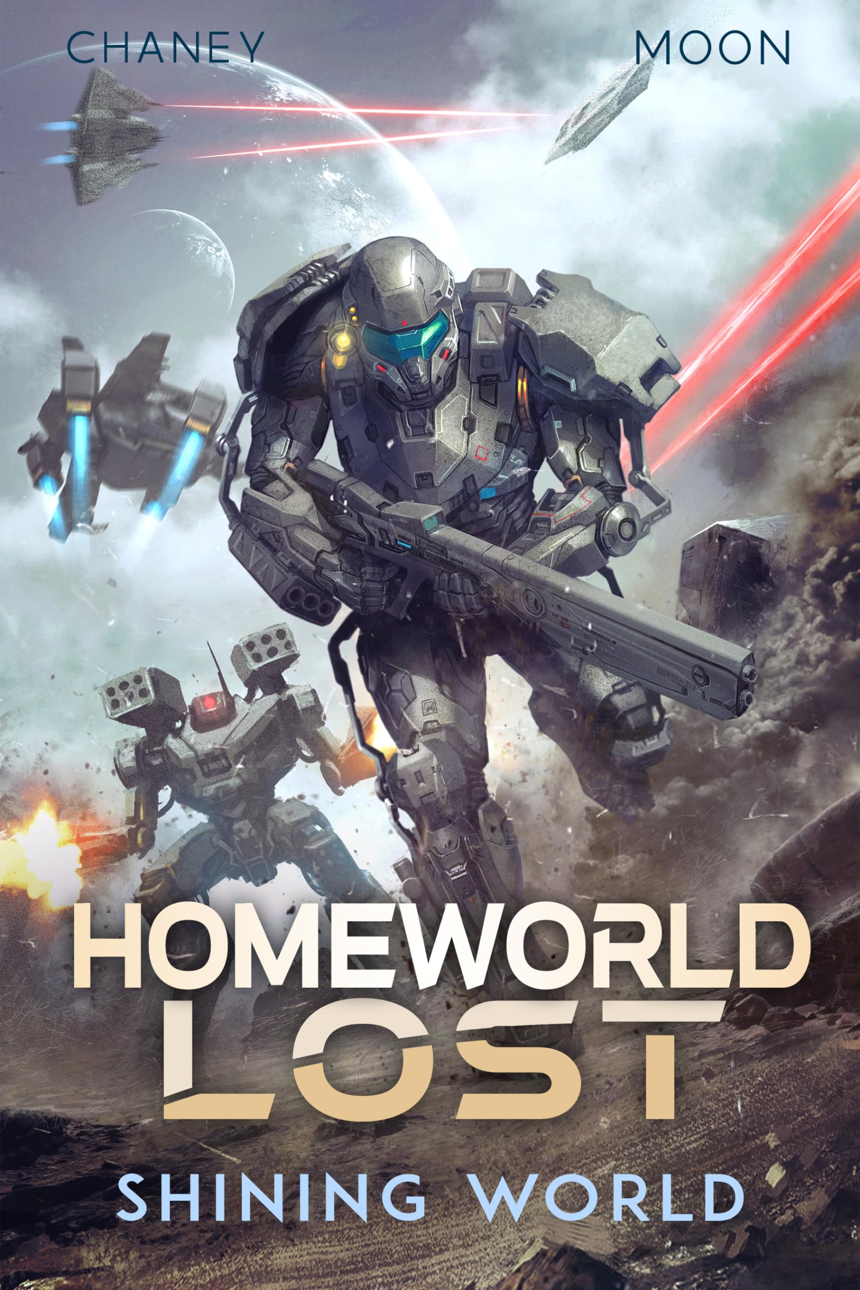 Shining World (Homeworld Lost Book 10) by J. N. Chaney and Scott Moon